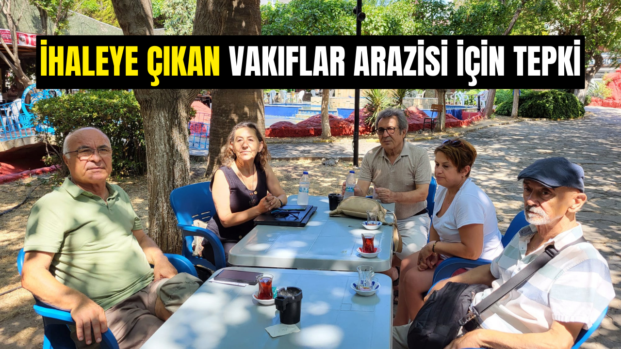 İhaleye çıkan vakıflar arazisi için tepki - Hedef Gazetesi