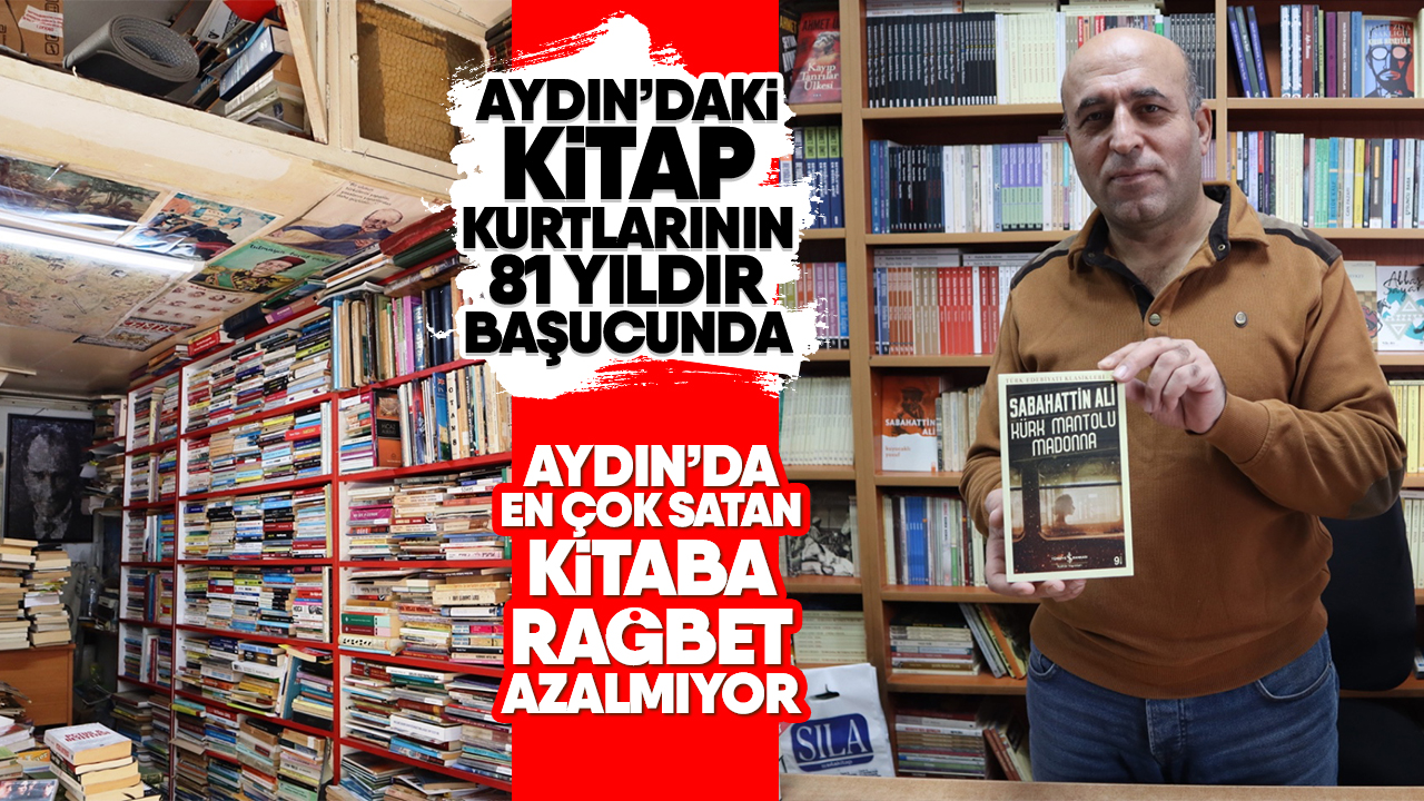 Aydın’da o kitap yok satmaya devam ediyor - Hedef Gazetesi