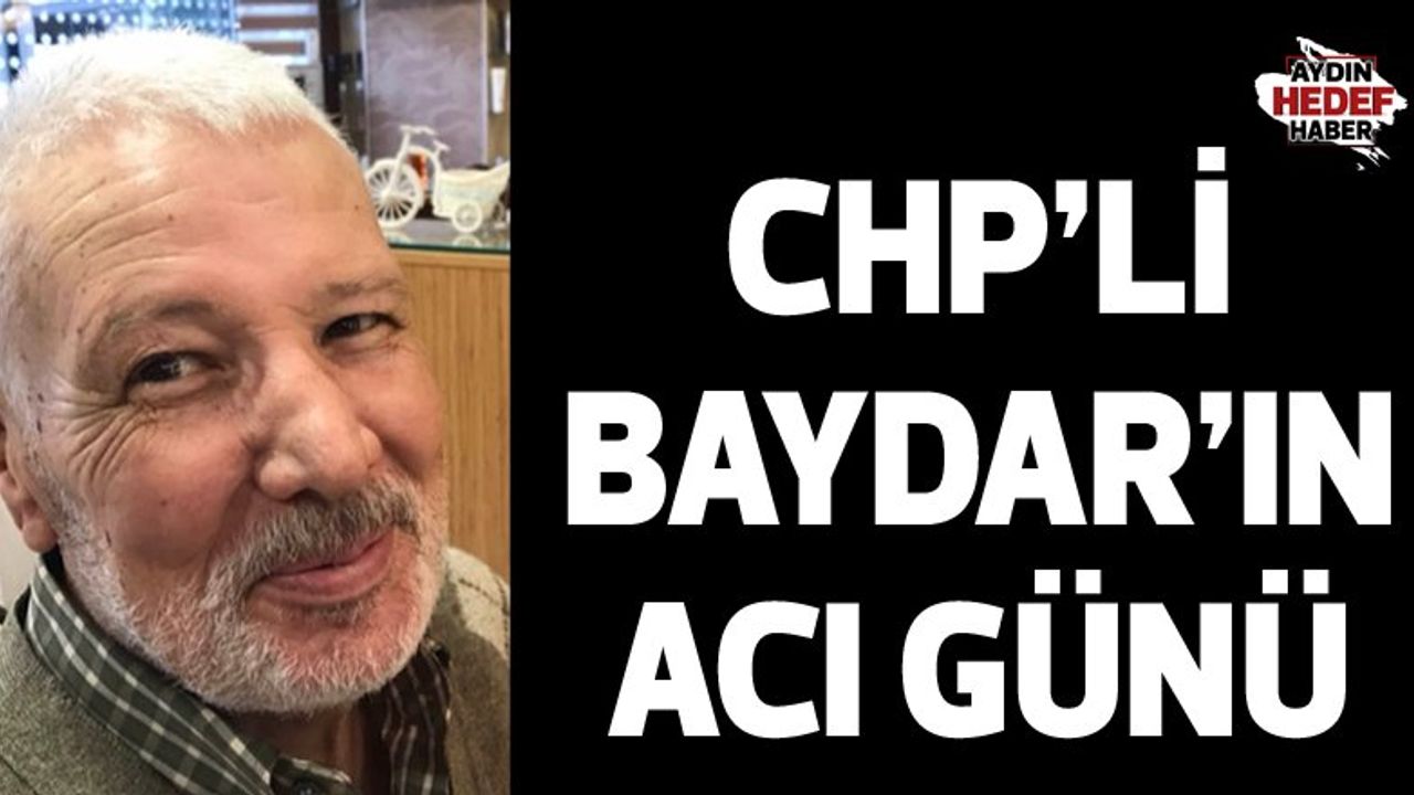 Baydar’ın acı günü